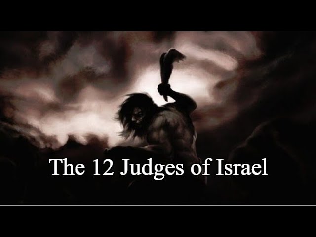 The Ancient Judges of Israel: Understanding the Pattern of the Yasha ...